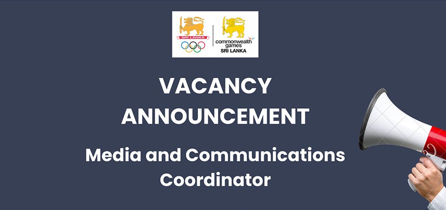 VACANCY ANNOUNCEMENT: Media and Communications Coordinator